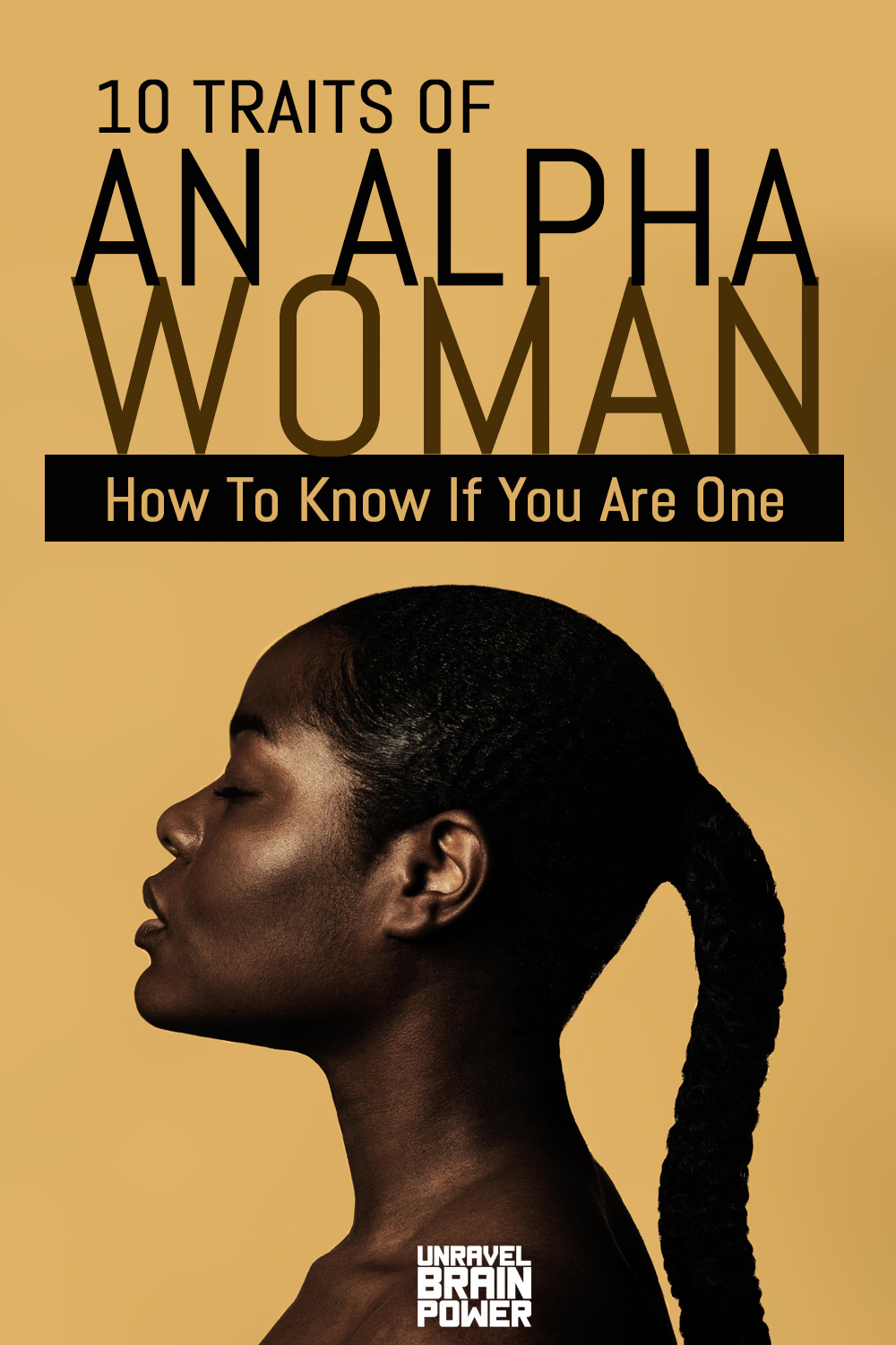 10 Traits Of An Alpha Woman : How To Know If You Are One
