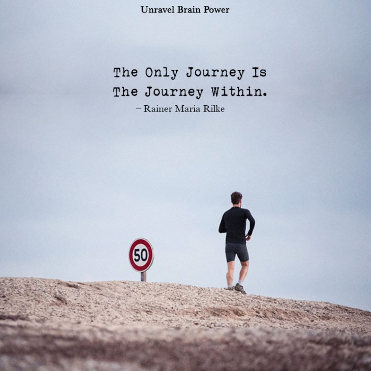 The Only Journey Is The Journey Within.