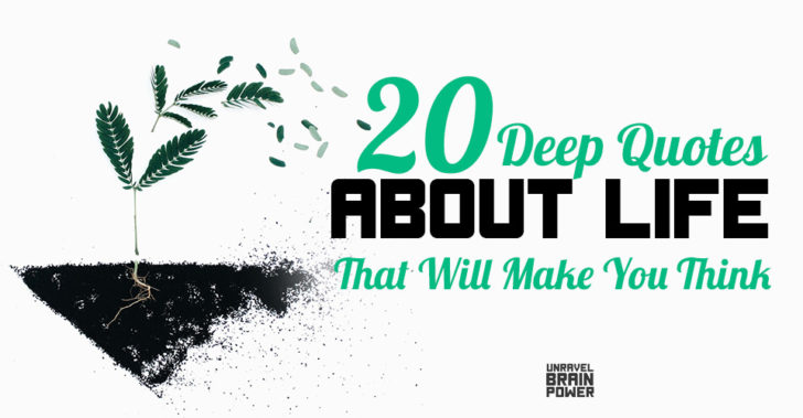 20 Deep Quotes About Life That Will Make You Think