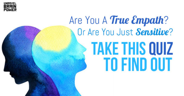 Are You A True Empath? Or just Sensitive? Take This Quiz To Find Out