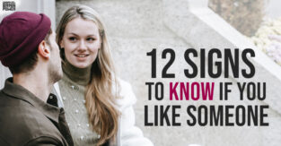 12 Signs To Know if You Like Someone - Unravel Brain Power