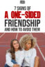 7 Signs Of A One-Sided Friendship And How To Avoid Them