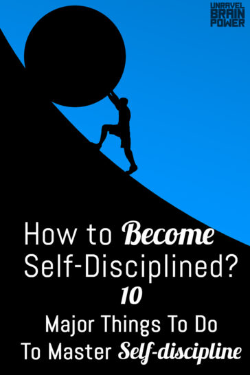 10 Major Things You Can Do To Master Self-discipline