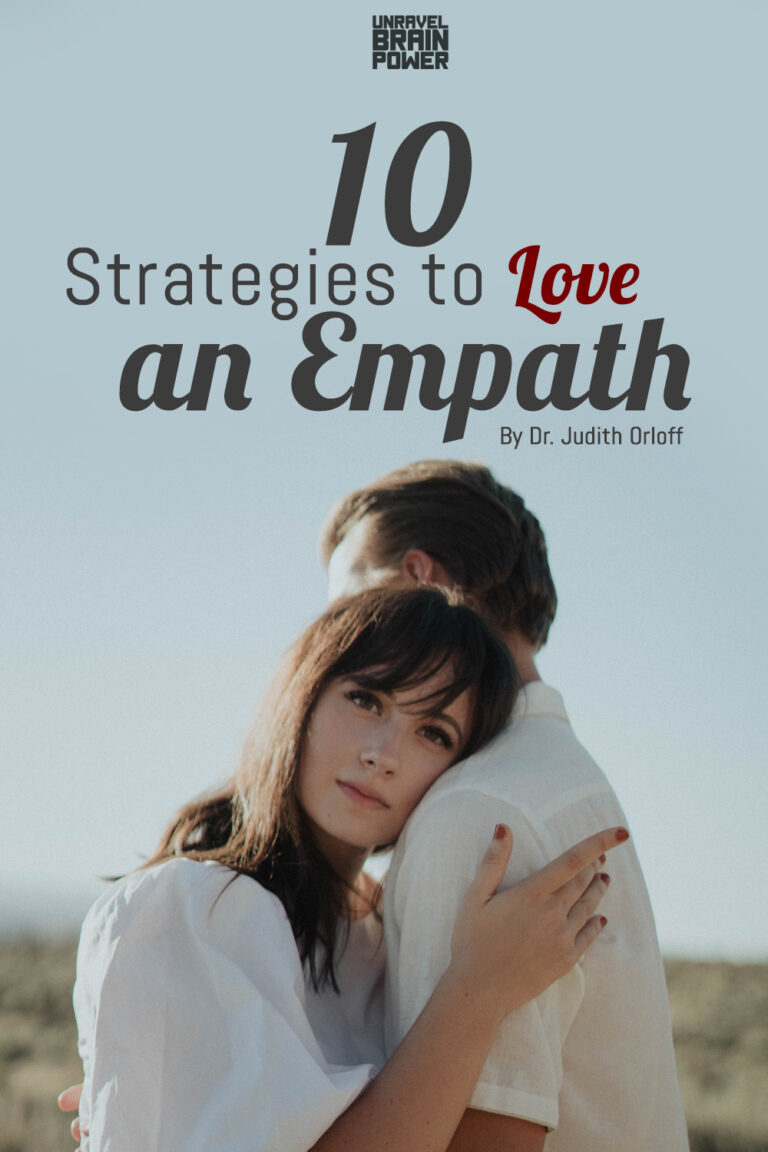 10 Strategies to Love an Empath - Unravel Brain Power