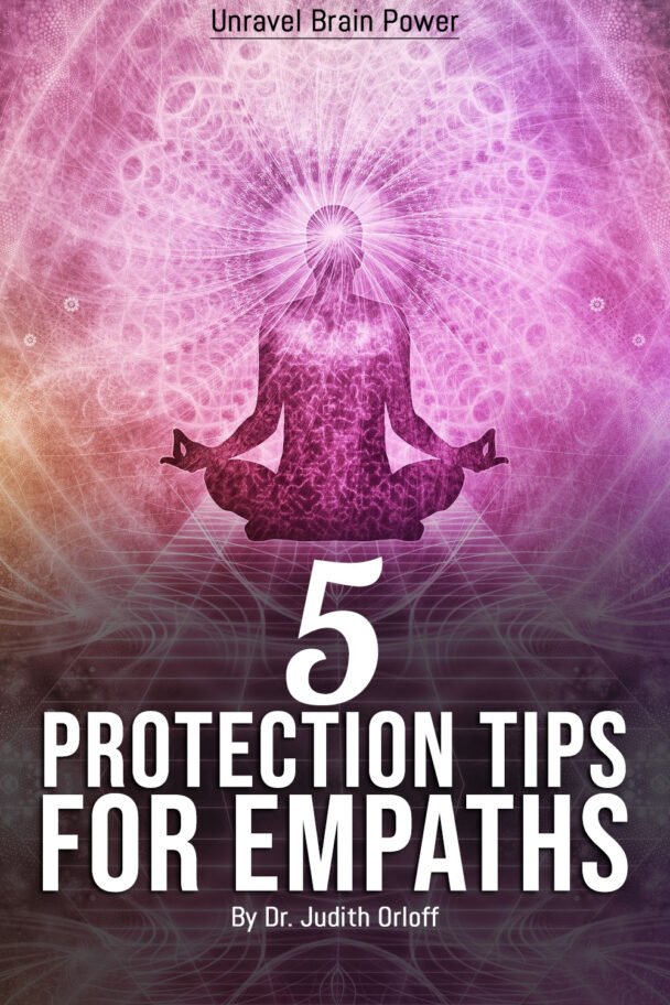5 Protection Tips for Empaths - Unravel Brain Power