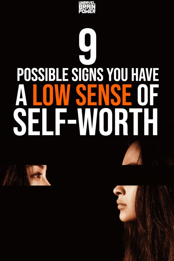 9 Possible Signs You Have a Low Sense of Self-worth