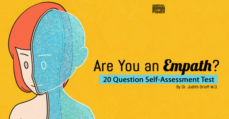 Are You an Empath? 20 Question Self-Assessment Test