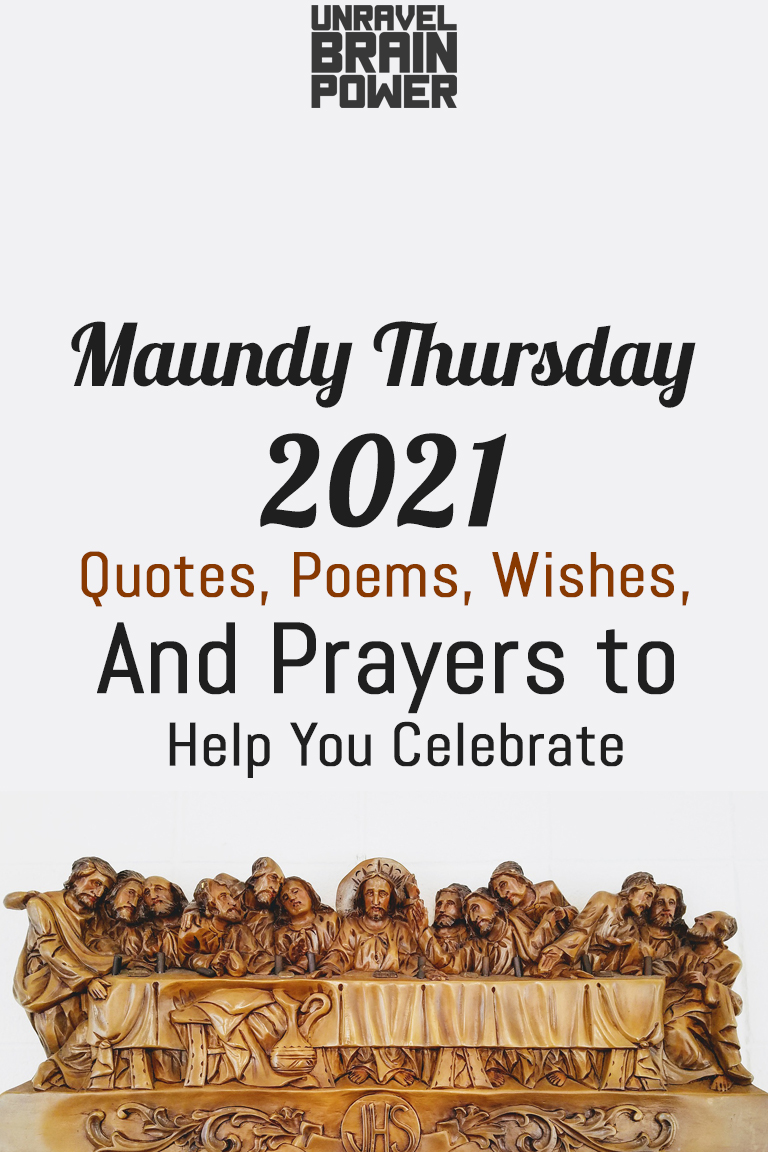 Maundy Thursday 2021 Quotes, Poems, And Prayers to Celebrate