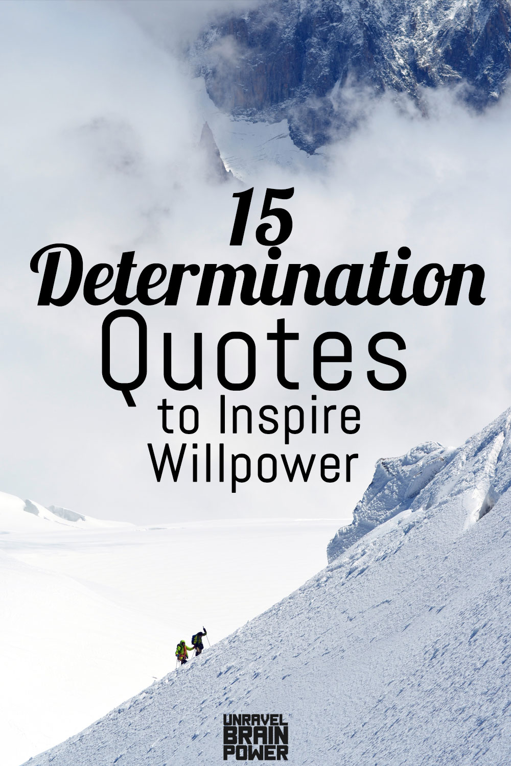 15 Determination Quotes to Inspire Willpower - Unravel Brain Power