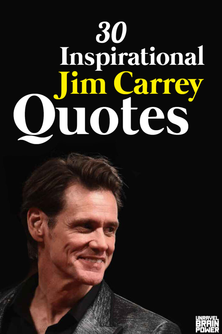 Top 30 Inspirational Jim Carrey Quotes - Unravel Brain Power