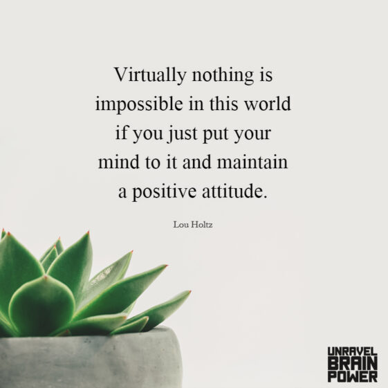 Virtually nothing is impossible in this world if you just put your mind