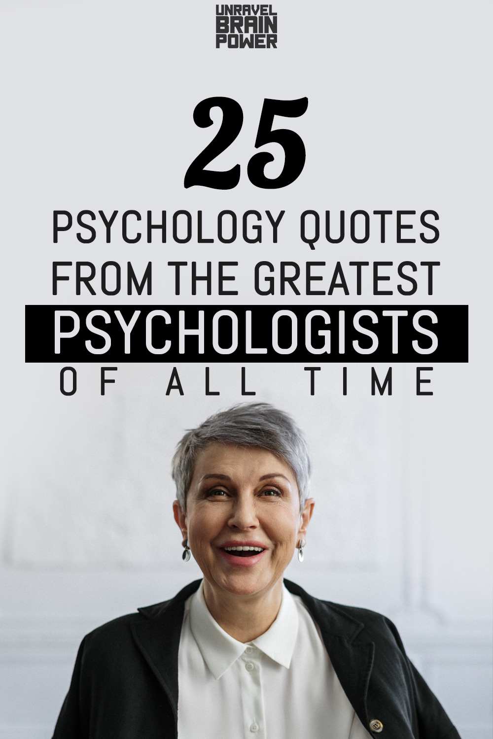 The 25 Psychology Quotes From The Greatest Psychologists Of All Time