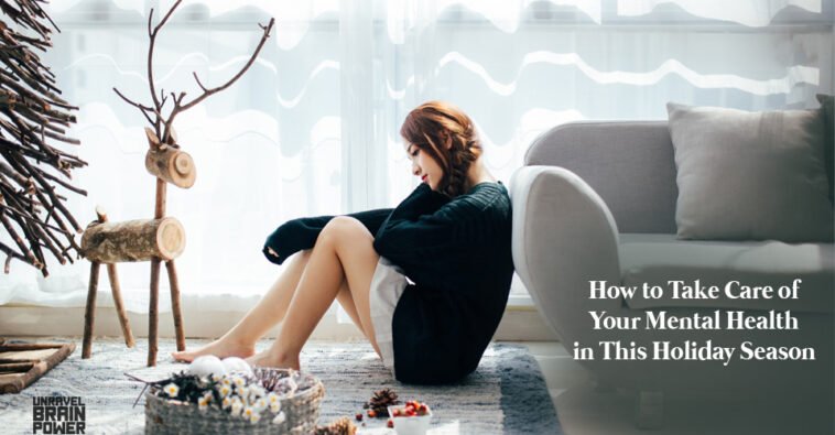 5 Ways To Take Care of Mental Health During the Holiday Season
