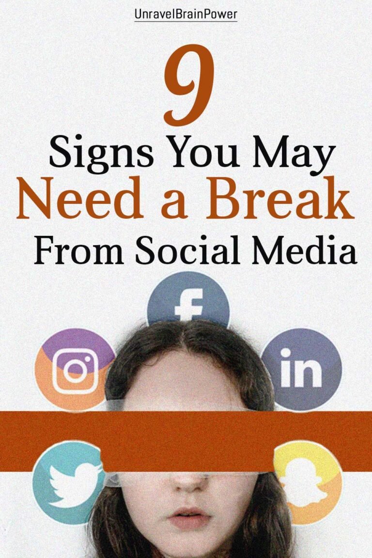 9 Signs You May Need a Break From Social Media - Social Media Detox