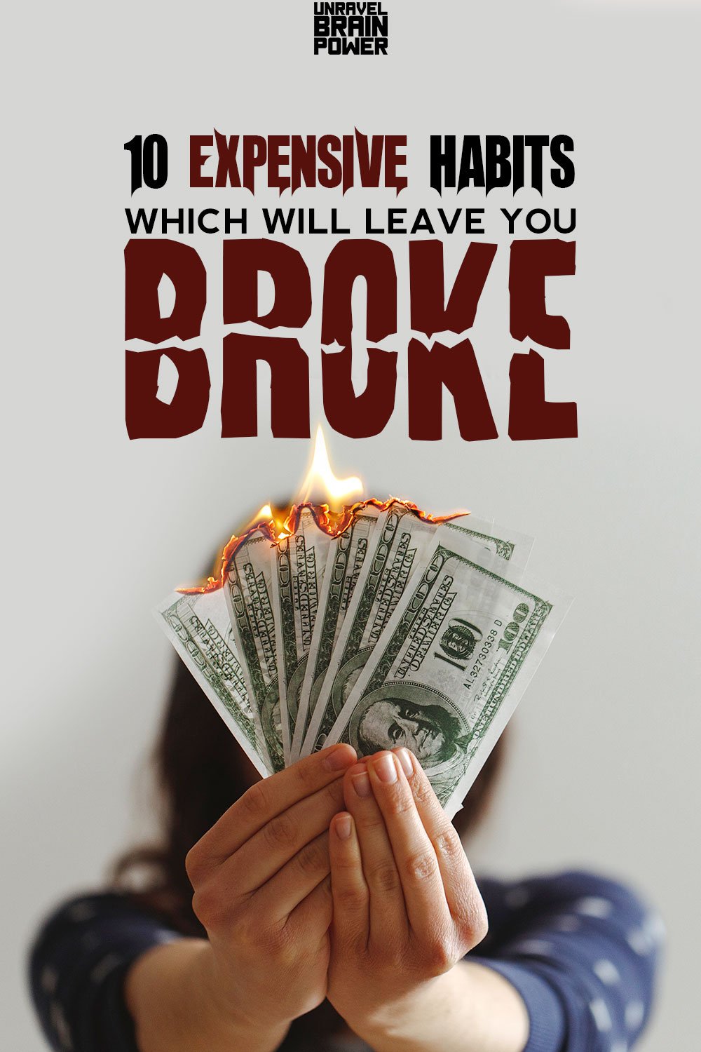 10 Expensive Habits Which Will Leave You Broke - Unravel Brain Power